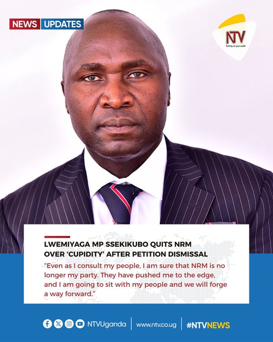 JUST IN: Lwemiyaga County MP, Ssekikubo Quits NRM Party - East News Uganda